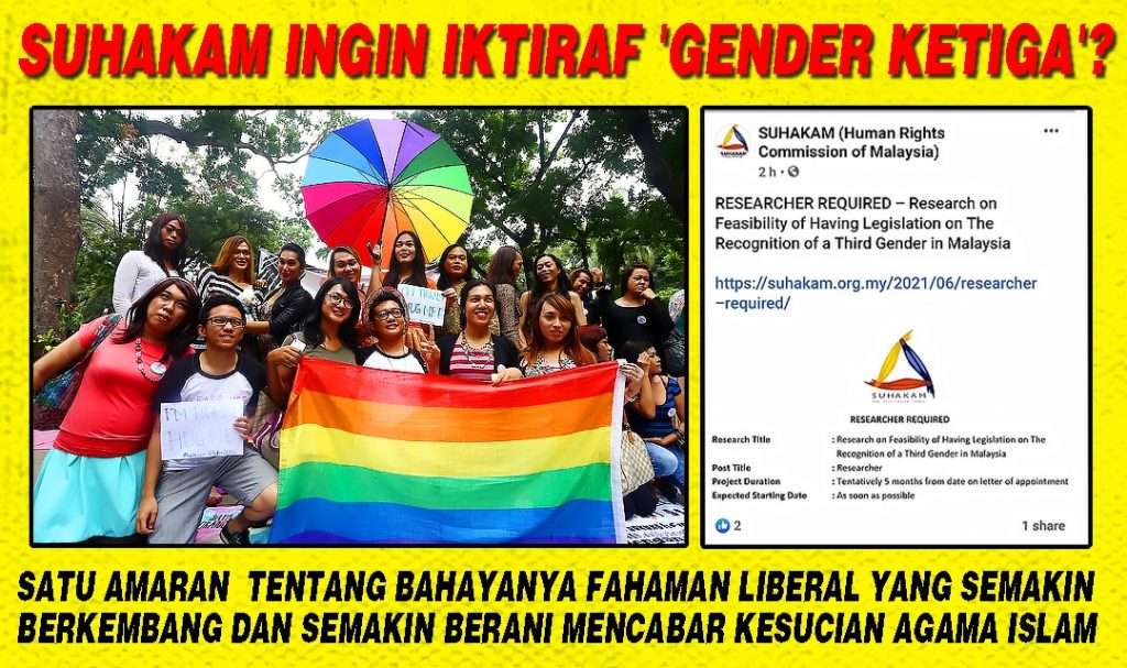 SUHAKAM INGIN IKTIRAF ‘GENDER KETIGA’? SATU AMARAN TENTANG BAHAYANYA ...