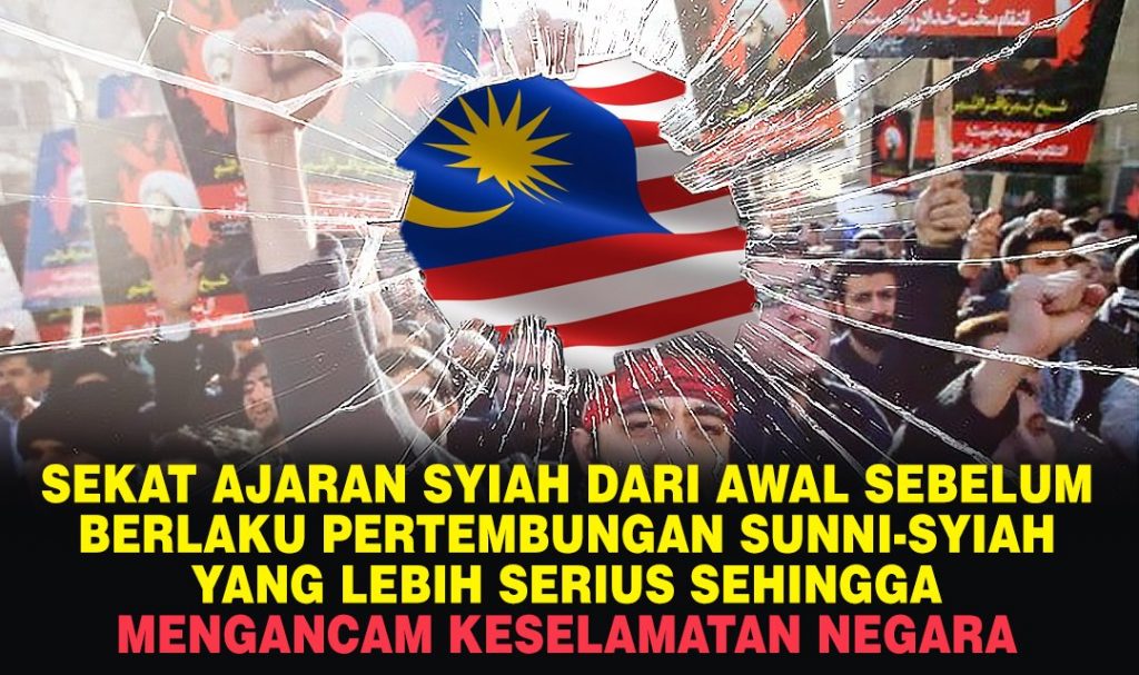 SEKAT AJARAN SYIAH DARI AWAL SEBELUM BERLAKU PERTEMBUNGAN SUNNI-SYIAH ...